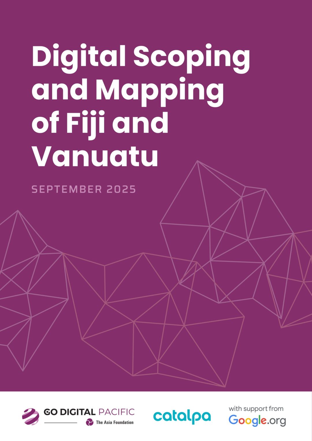 Digital Scoping and Mapping of Fiji and Vanuatu - The Asia Foundation